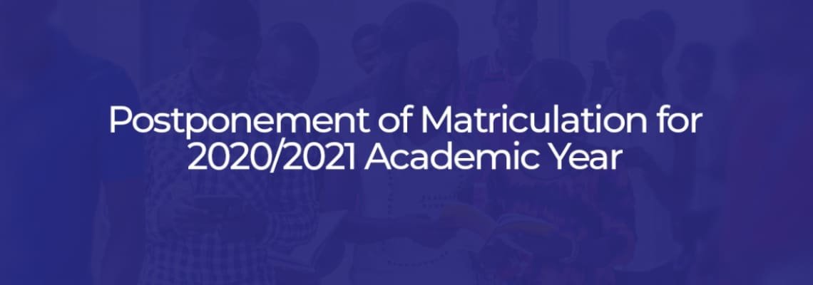 UEW Matriculation Date for 2020/2021 Academic Year Has Been Postponed