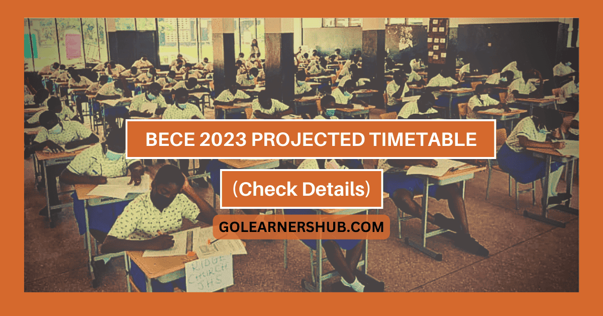 Update On BECE 2023 Projected Timetable - (March 2023)